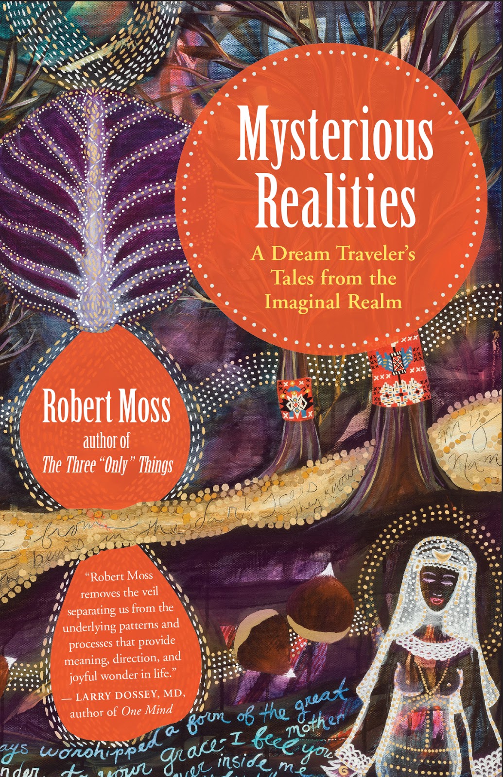 The Robert Moss BLOG Mysterious Realities An Interview About Many the-robert-moss-blog-mysterious-realities-an-interview-about-many