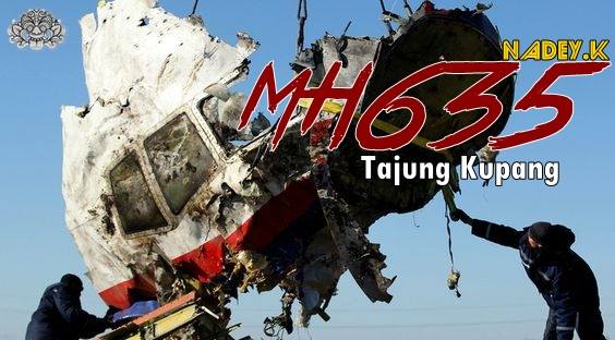 ARKIB ANGKER NEGARA: MH635 TANJUNG KUPANG, GELANG PATAH JOHOR - Kamenrider