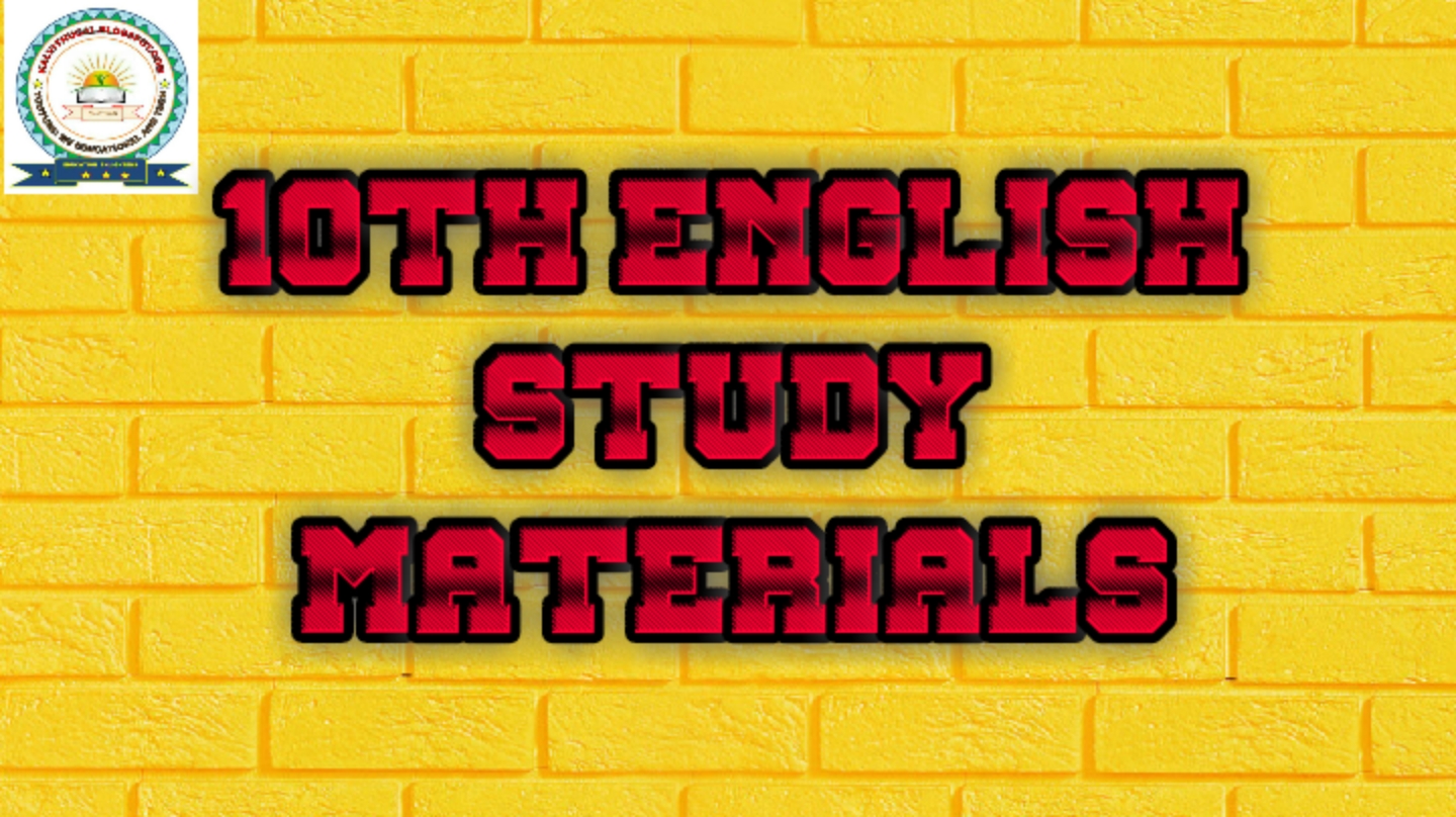 10TH ENGLISH STUDY MATERIALS
