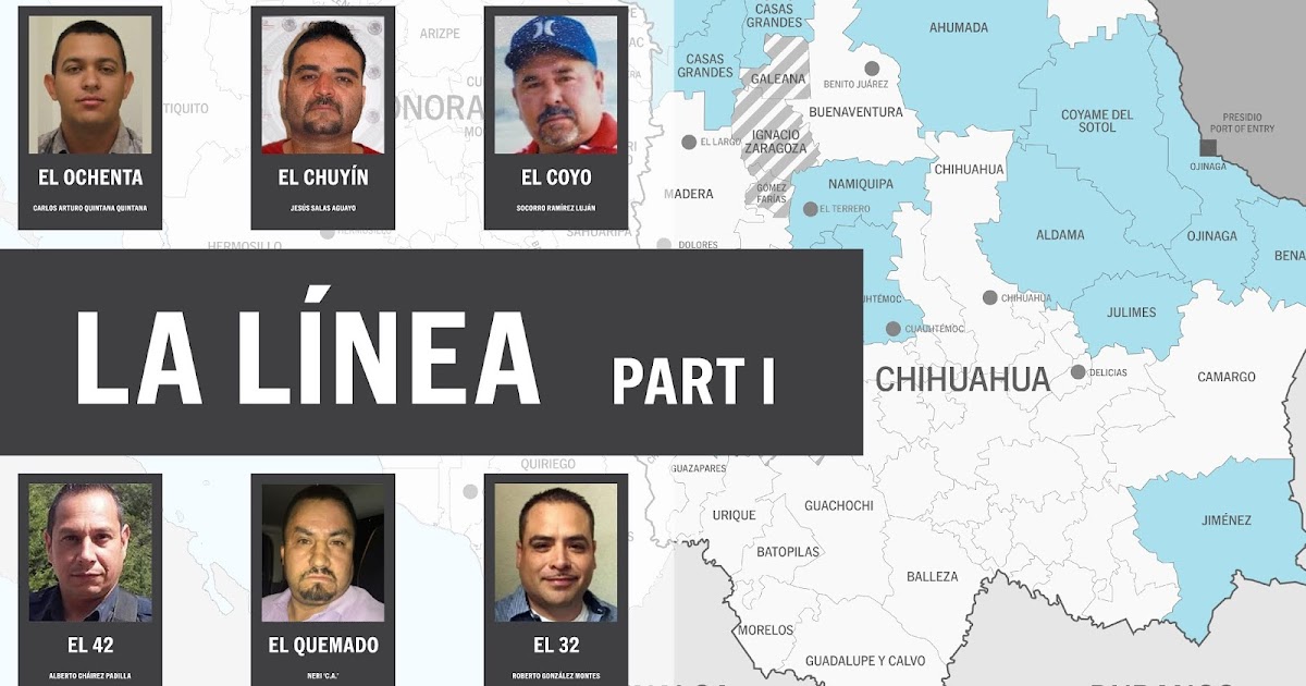Notable Figures: La Línea Part I: Chihuahua ~ Borderland Beat