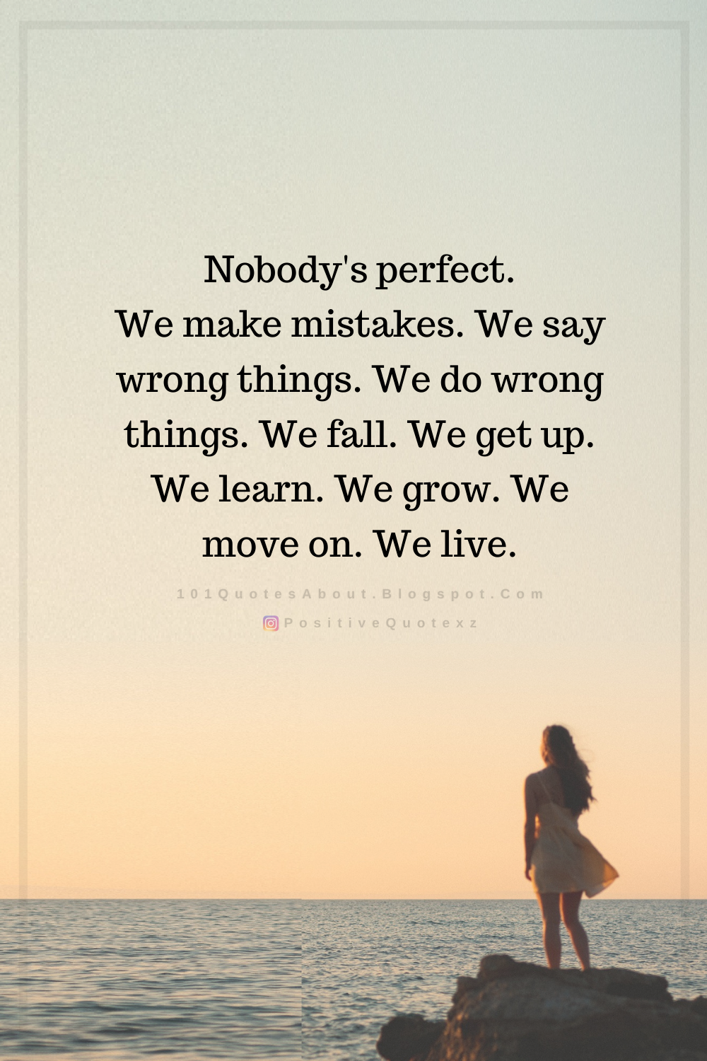 Nobody's Perfect. We Make Mistakes - Quotes - 101 QUOTES