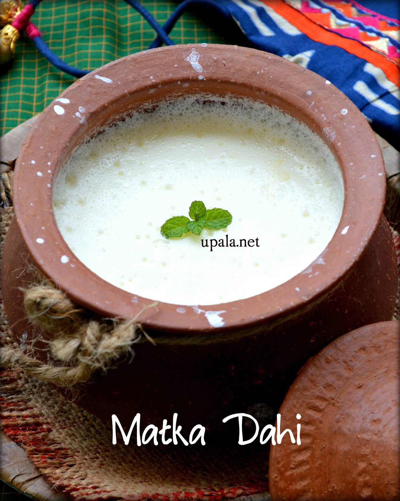 Upala: How to make thick Curd/Yogurt/Dahi in a clay pot?