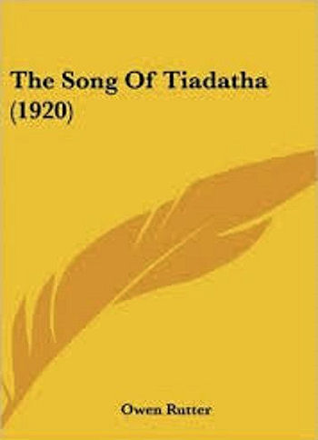 Roads to the Great War: Edward Owen Rutter and The Song of Tiadatha