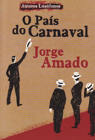 Jorge Amado: O País do Carnaval: 80 anos
