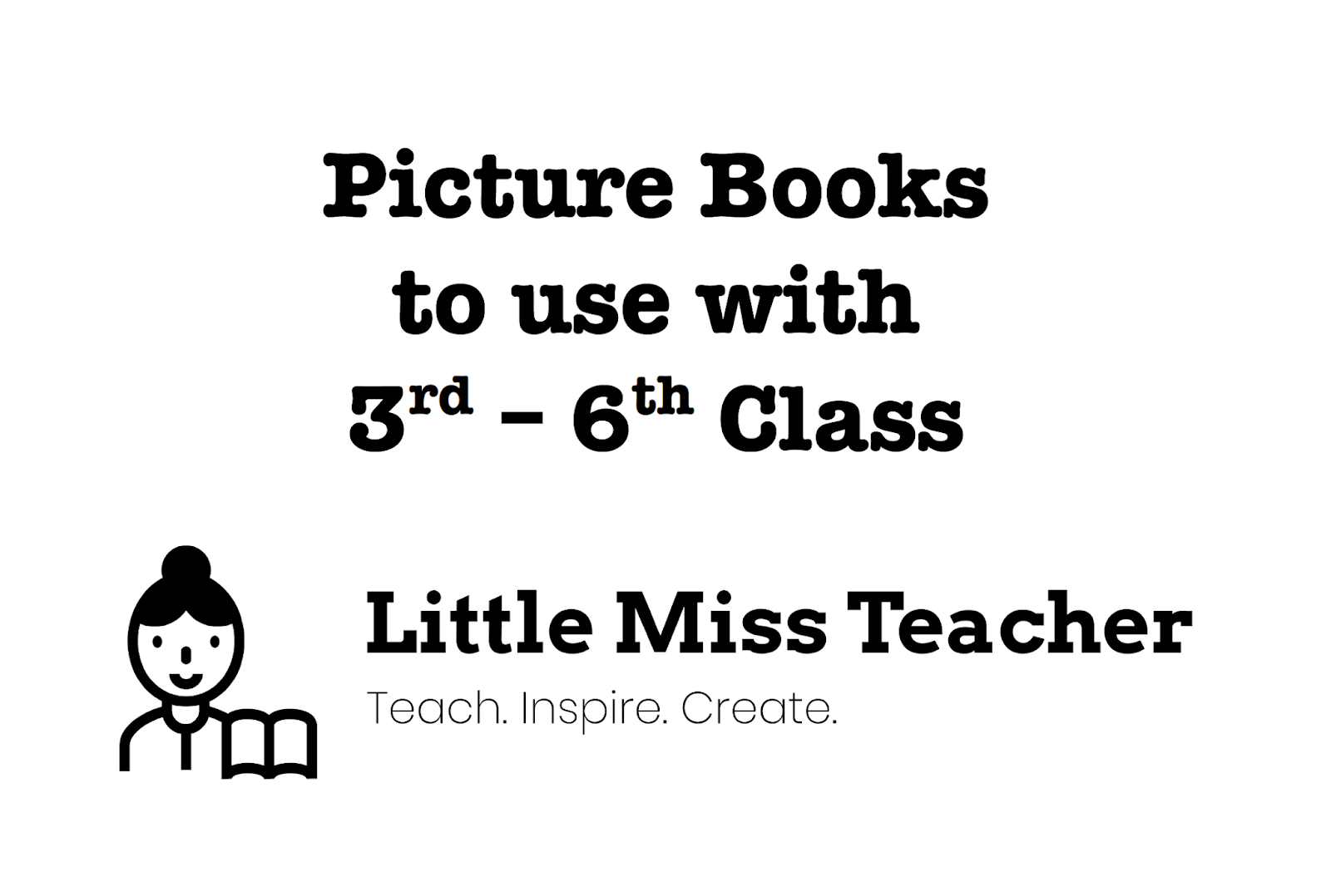 Picture Books For 3rd 6th Class Little Miss Teacher Blog picture-books-for-3rd-6th-class-little-miss-teacher-blog