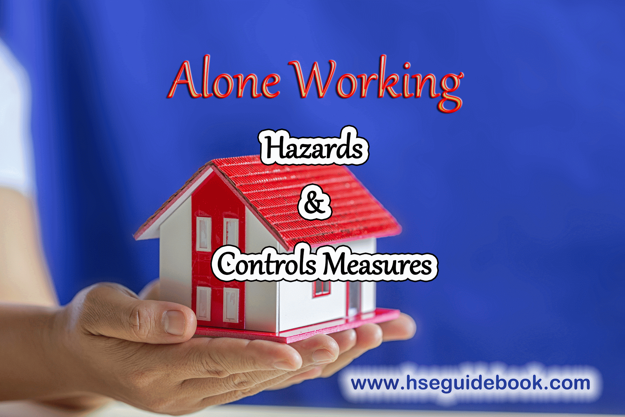 Hazards And Control Measures Of Working Alone At A Workplace HSE hazards-and-control-measures-of-working-alone-at-a-workplace-hse