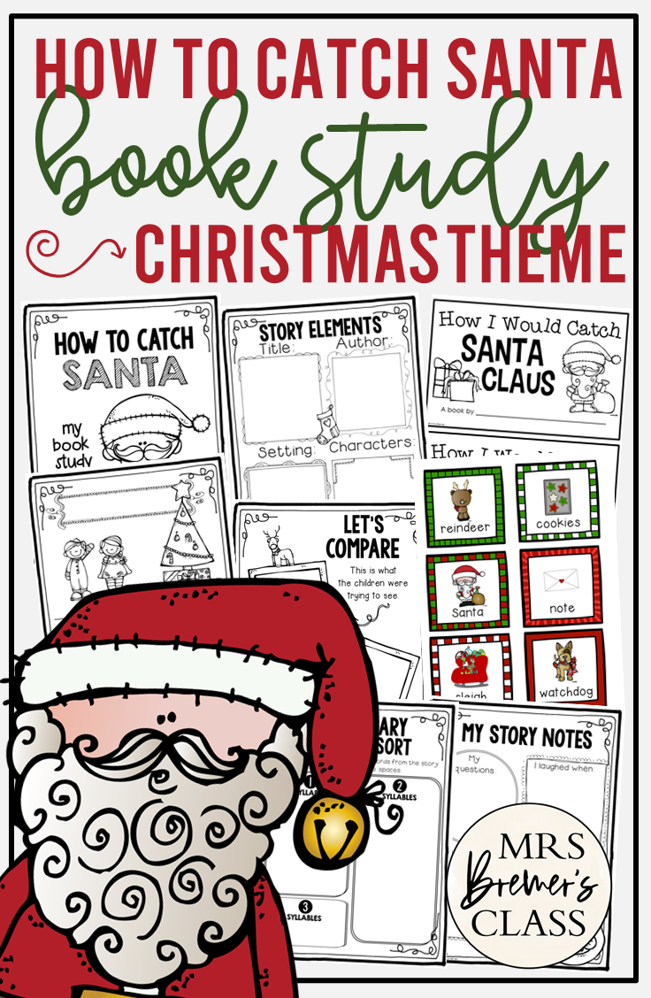 How to Catch Santa | Book Study, Class Book, and Craftivity | Mrs ...