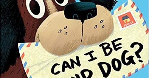 Dog Evals: Book Review: Can I Be Your Dog? (children - dog, home, letters)