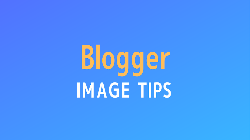 Bloggerの画像の小技 (2021/10/08: 新仕様 URL に関して追記しました) | ふじろじっく