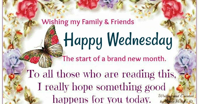 Daveswordsofwisdom.com: Happy Wednesday - The start of a new month.