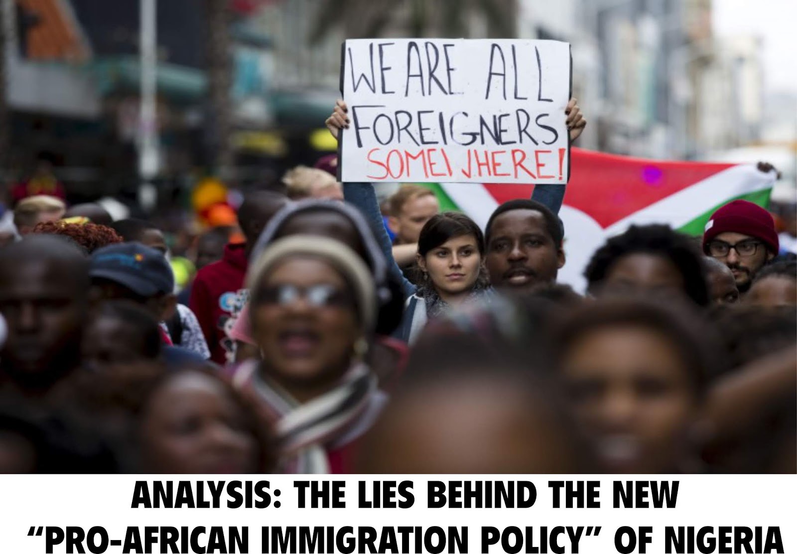 ANALYSIS: THE LIES BEHIND THE NEW “PRO-AFRICAN IMMIGRATION POLICY” OF ...