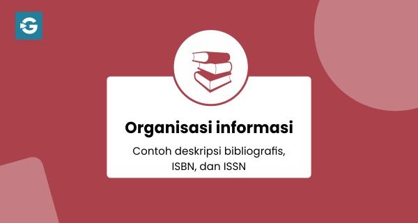 Contoh deskripsi bibliografis, ISBN, dan ISSN - Ganipramudyo.web.id