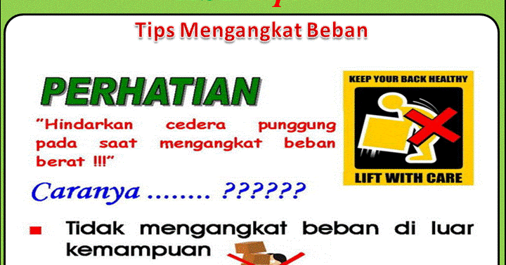 Safety Tips (Mengangkat Beban) | Health, Safety, and Environmental Tips