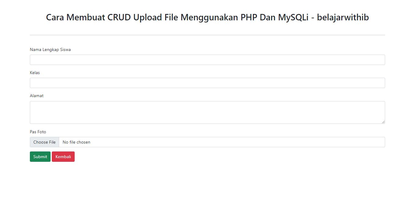Cara Membuat CRUD Upload File Menggunakan PHP Dan MySQLi - BelajarwithIB