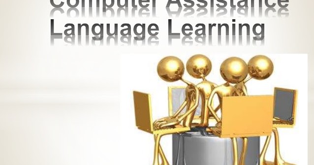 Computer Application In English Language Teaching: Computer Assisted ...