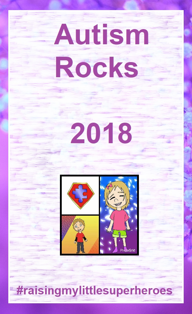Raising My Little Superheroes : Autism Rocks 2018