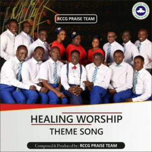 RCCG Praise Team – Healing Worship - Music For All Nations