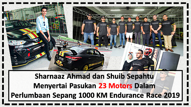 Sharnaaz Ahmad dan Shuib Sepahtu Menyertai Pasukan 23 Motors Dalam ...