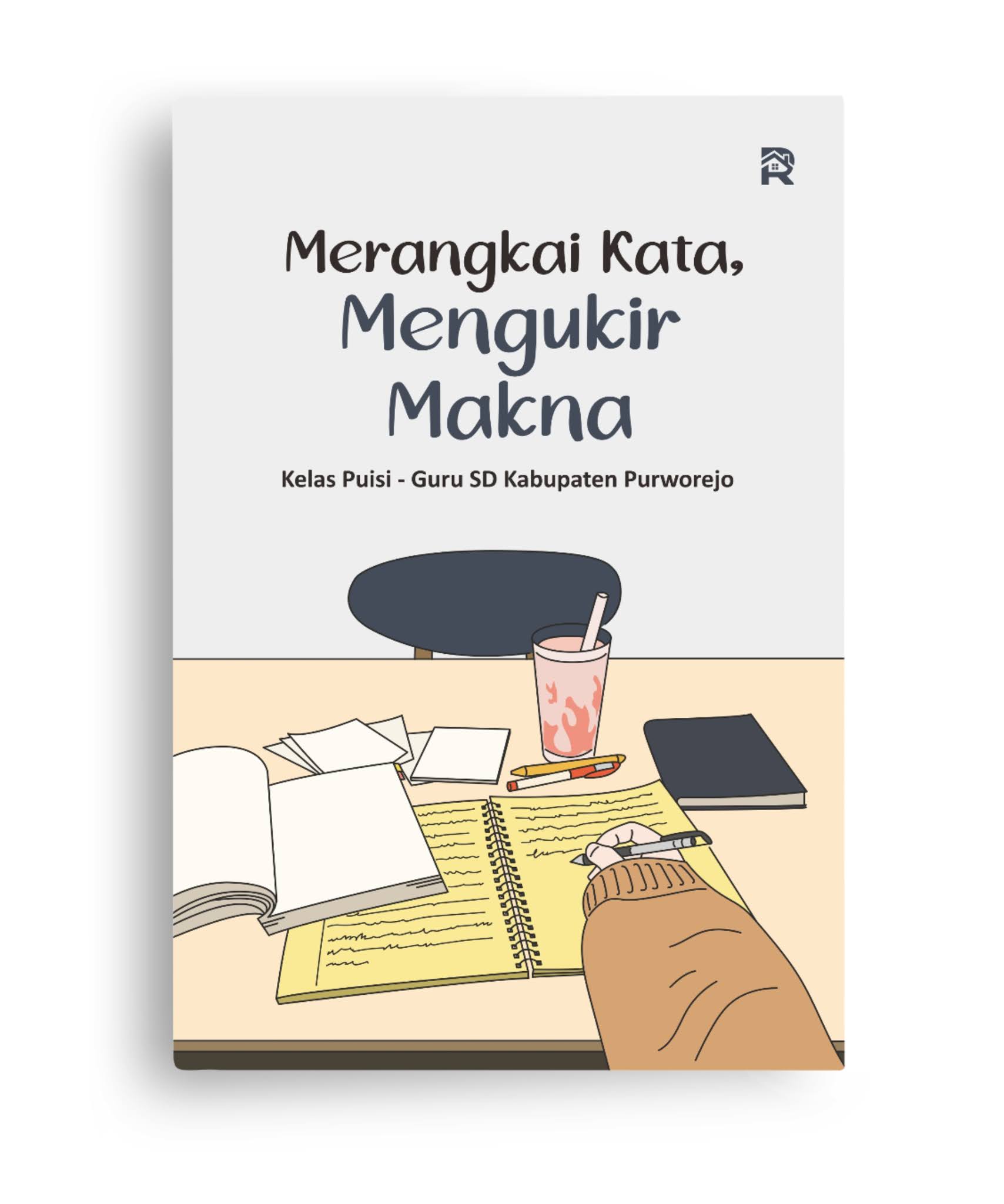 Merangkai Kata, Mengukir Makna (Kelas Puisi - Guru SD Kabupaten Purworejo)⁣