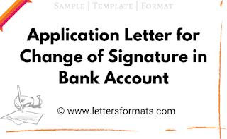 Application Letter for Change of Signature in Bank Account