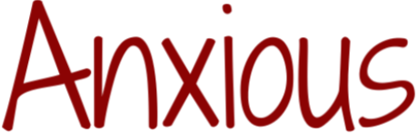 Life As Kim: This week my Word of the Week is: Anxious! #WotW
