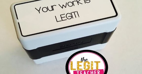 The legit stamp! - The Legit Teacher