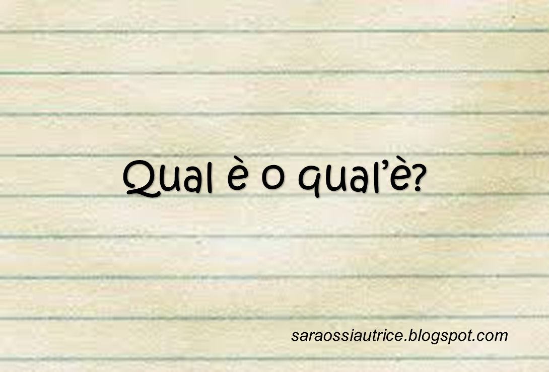 Sara Ossi Autrice: Qual è o qual'è?