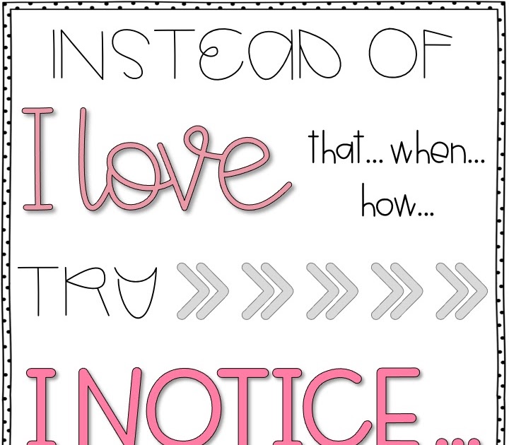 "I Notice That You..." The Easy Trick to Positive Reinforcement! - Miss ...