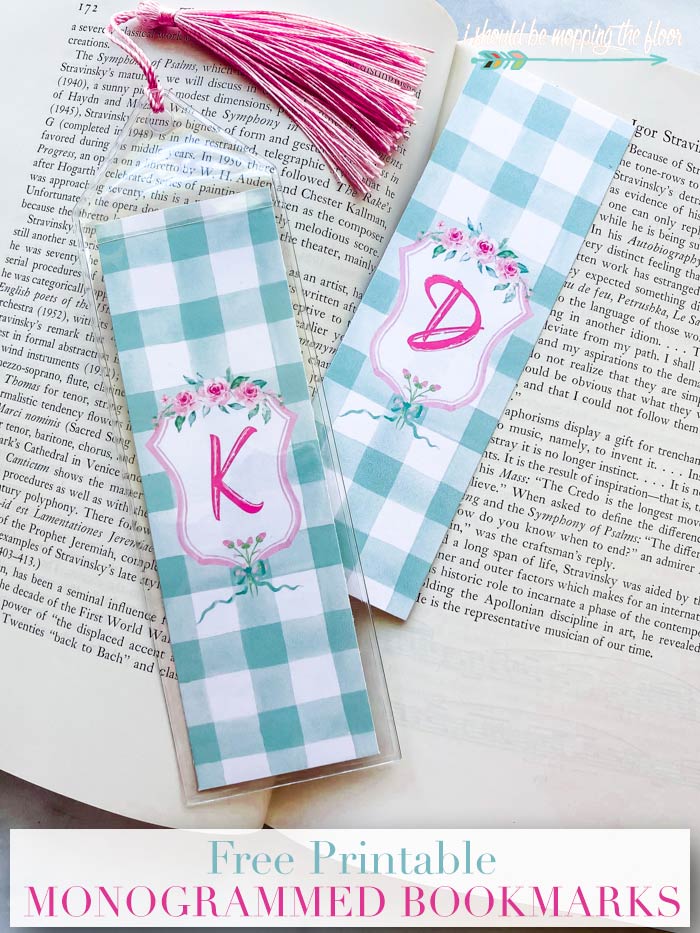 Printable Bookmarks with Monogram Letters | i should be mopping the floor