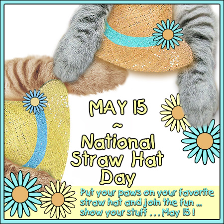 Friends FurEver: It's National Straw Hat Day!