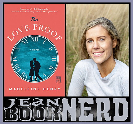 Madeleine Henry Interview - The Love Proof ~ JeanBookNerd