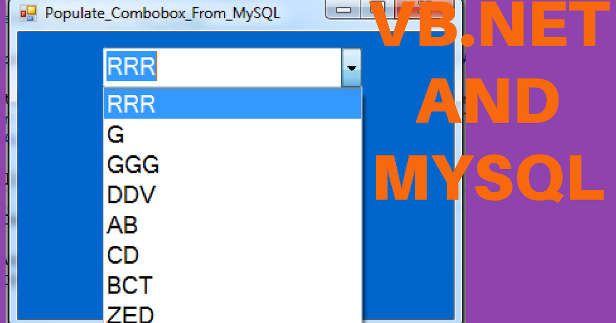 VB.Net Populate ComboBox With MySQL Data - Bahasa Pemrogaman VB.Net Populate ComboBox With MySQL Data - Bahasa Pemrogaman