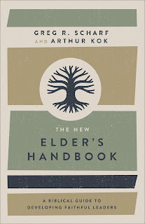 DEO GLORIA: Elder Training: The New Elder's Handbook
