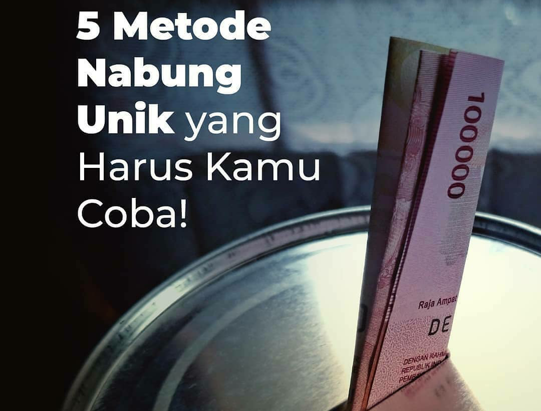 5 metode nabung unik yang harus kamu coba