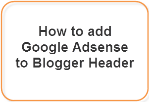 Add Google Adsense to Blogger Header (Above the Title) - Helplogger