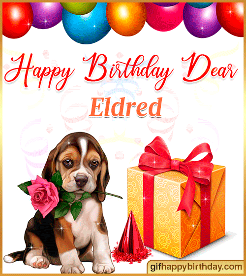 Wish Happy Birthday GIFs with Name Eldred