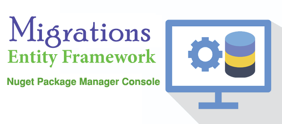 عمل Migration عن طريق Nuget Package Mamager Console