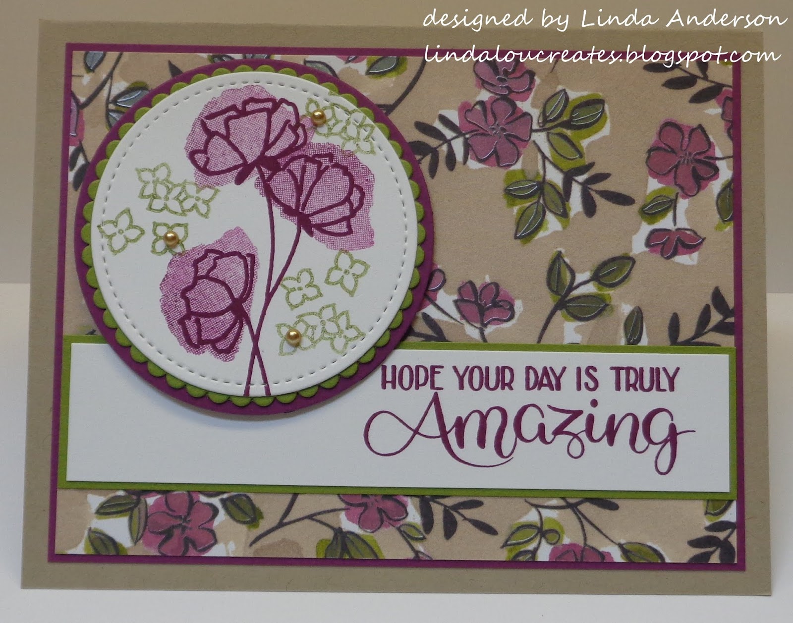 Linda Lou Creates: Hope Your Day is Truly Amazing