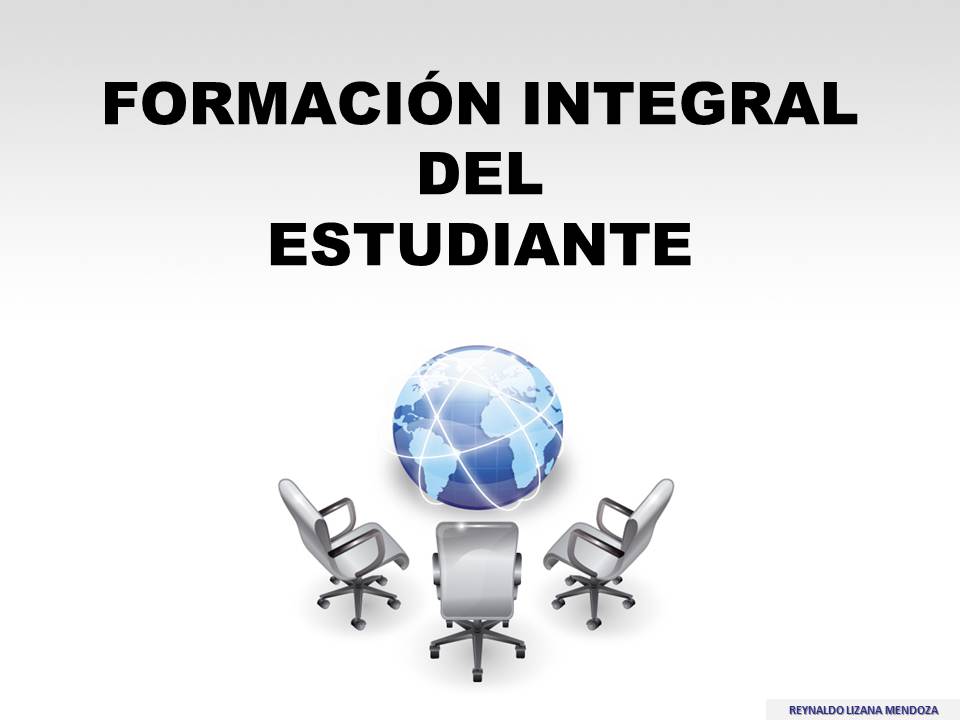El que posee el Don Divino: FORMACIÓN INTEGRAL DEL ESTUDIANTE