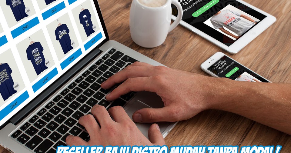 Cara Memulai Bisnis Online Reseller Baju Distro Murah Tanpa Modal ...