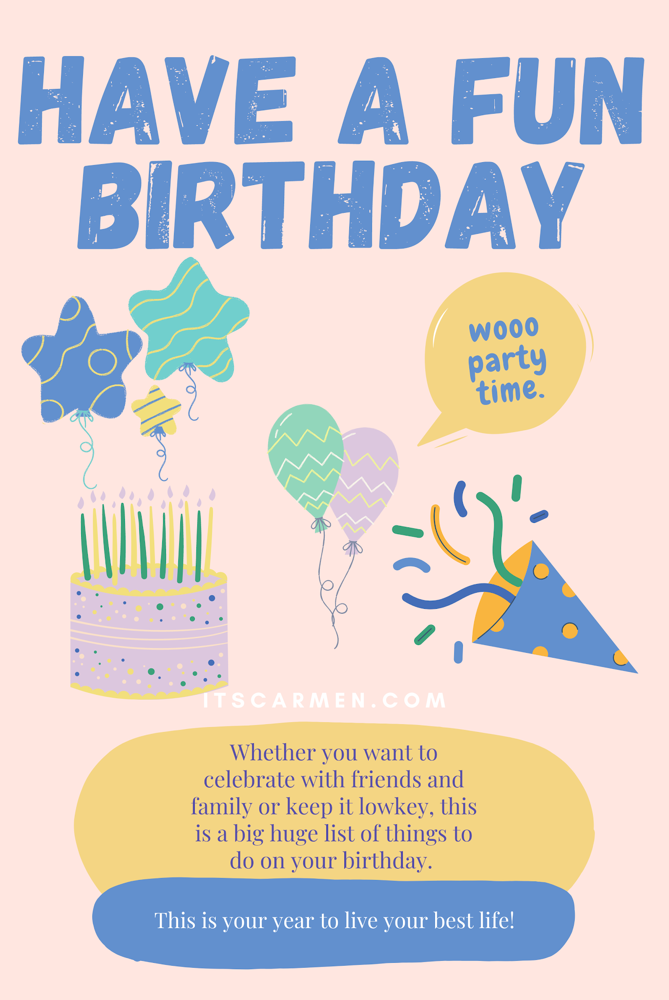 100+ Things to Do on Your Birthday / Carmen Varner // Travel Influencer ...