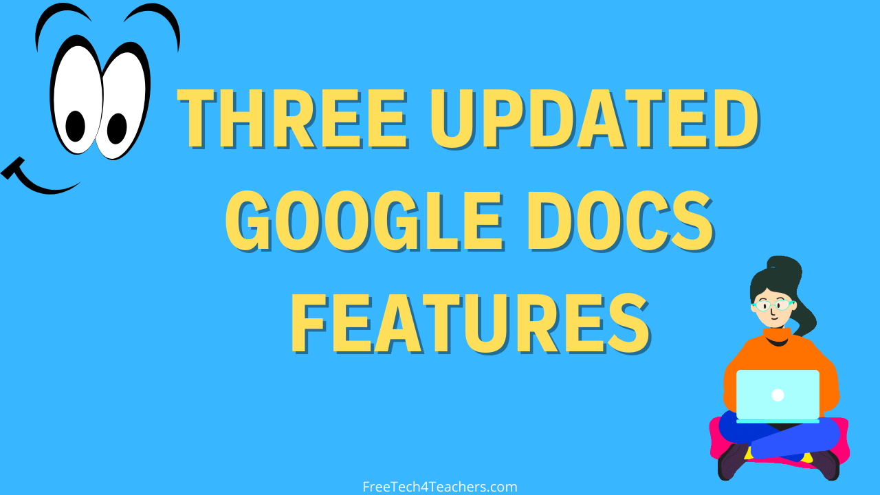 Three Updated Google Docs Features three-updated-google-docs-features