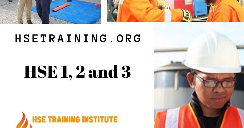 Importance Of Hse 1, 2, And 3 Training And Associated Materials | Hse ...