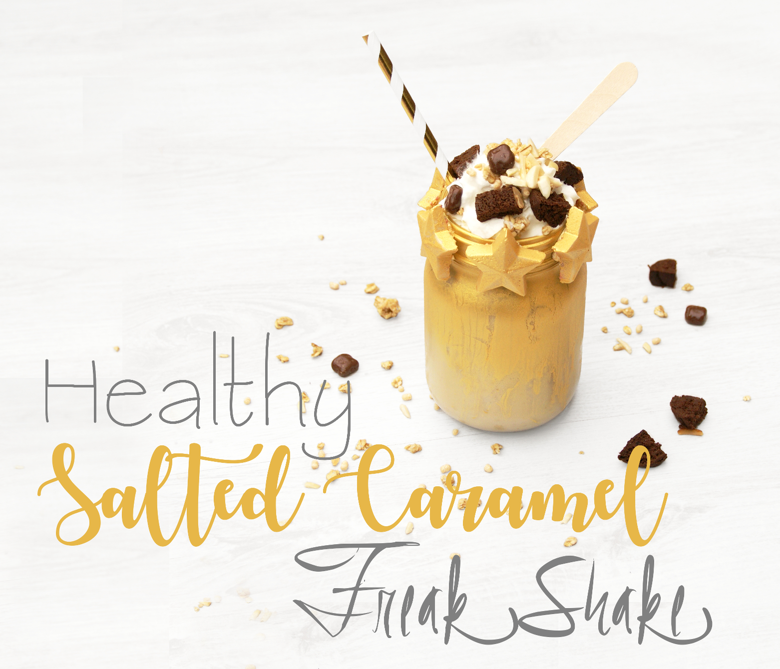 Clean, Healthy & Delicious Salted Caramel Freak Shake | A Blackbird's ...