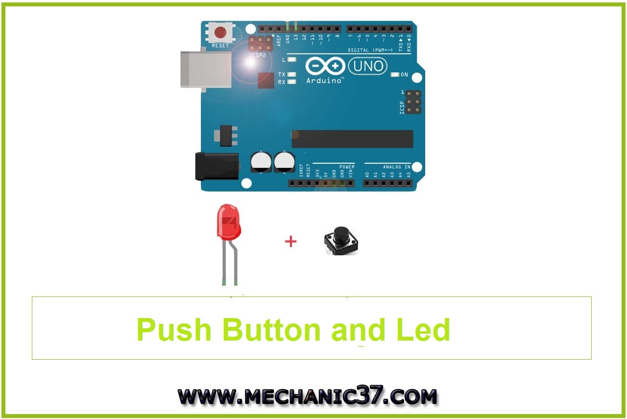 Led And Push Button Programming In Arduino