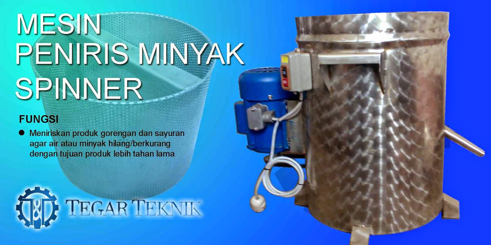 MESIN SPINNER/PENIRIS MINYAK | TEGAR TEKNIK