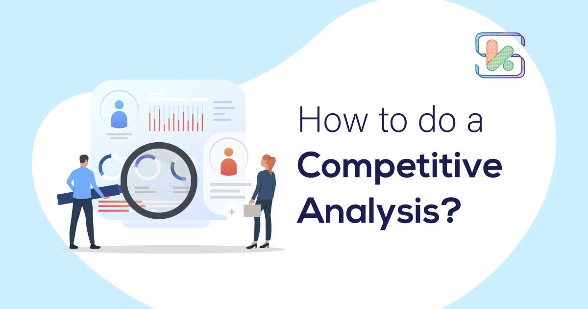 How to do a Competitive Analysis?