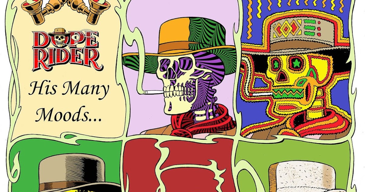 Dope Rider: Dope Rider, "Moods"