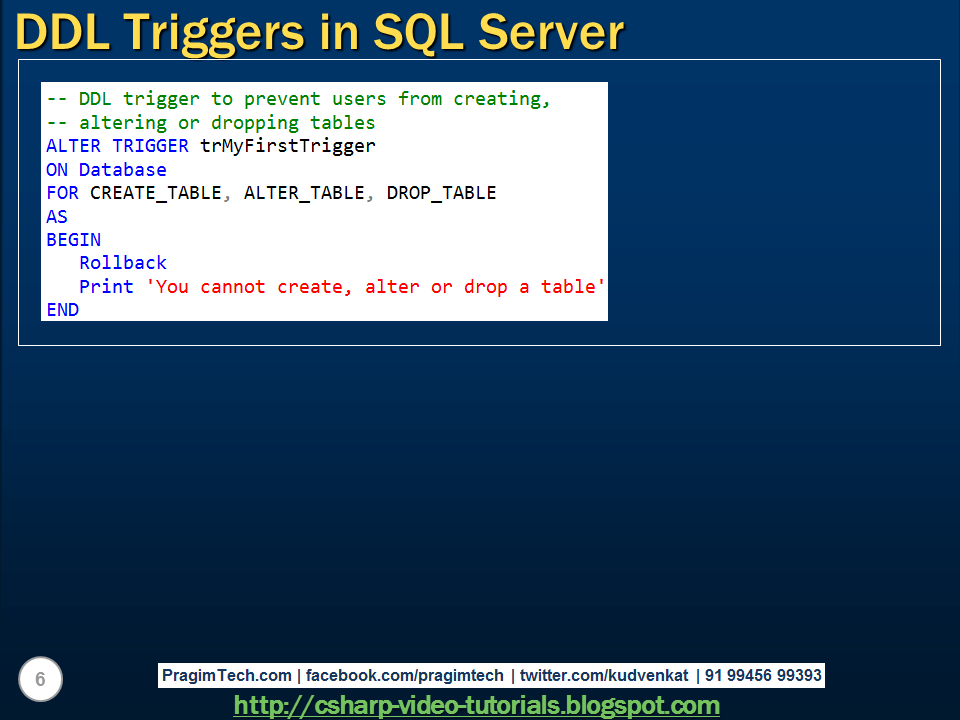 Sql server, .net and c# video tutorial: DDL Triggers in sql server