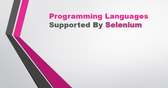 Selenium-By-Arun: Programming languages supported by Selenium Selenium-By-Arun: Programming languages supported by Selenium
